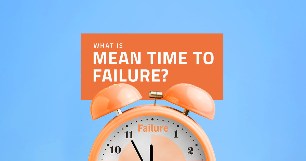 ¿Qué es el MTTF? | 3Dfindit